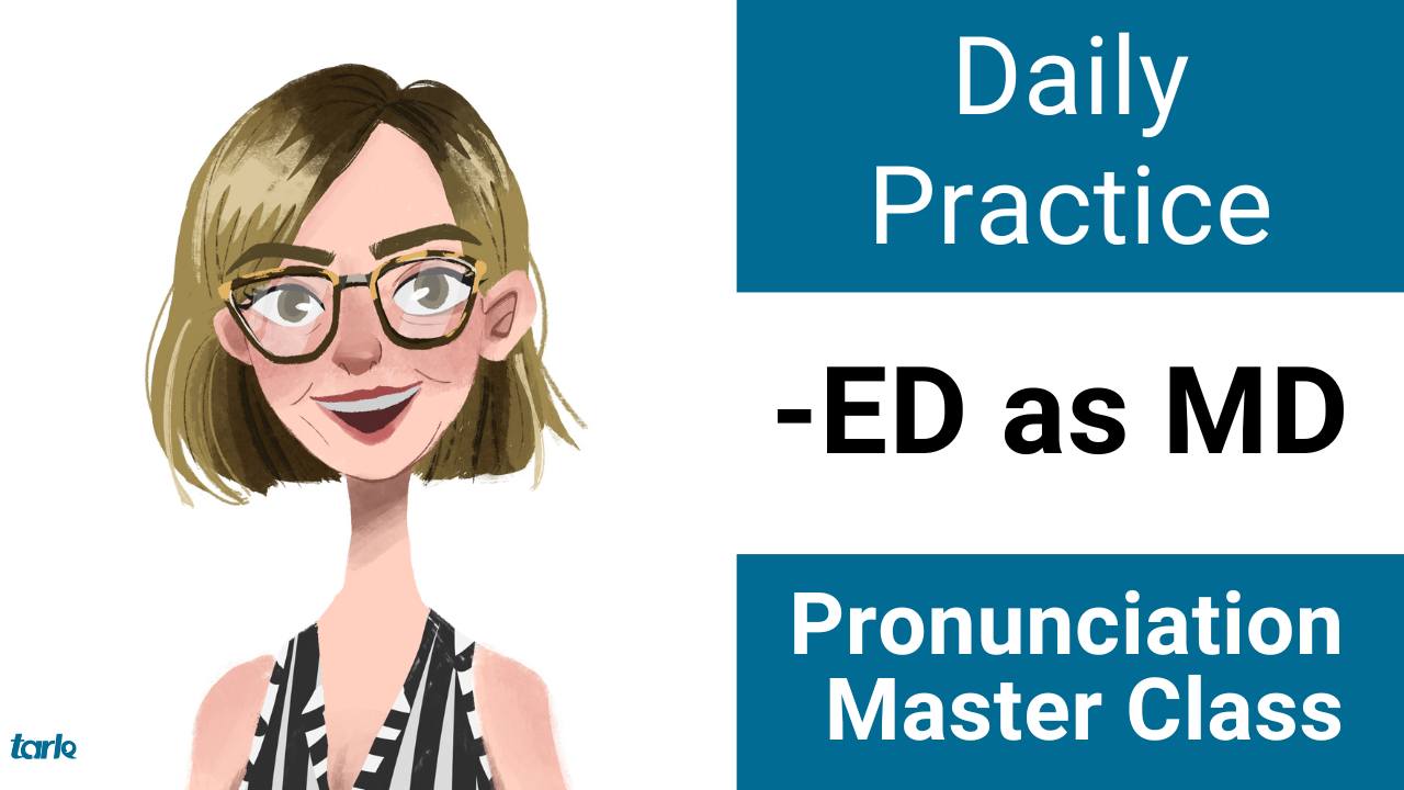 Tarle - Suffix -ED Shadowing Practice MD Daily Pronunciation American ...