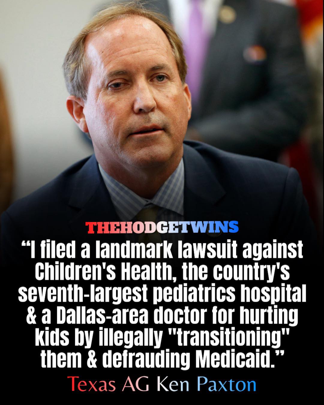 The Hodgetwins Texas Attorney General Ken Paxton Just Announced A