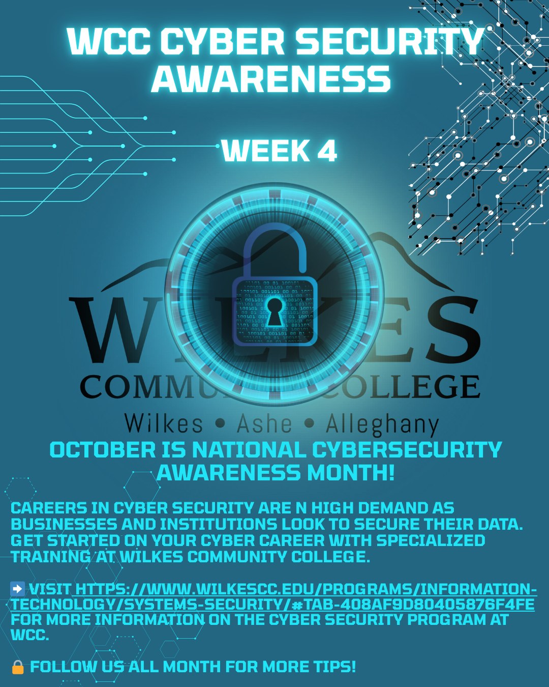 Wilkes - 🔐 October is Cybersecurity Awareness Month! This week’s focus ...