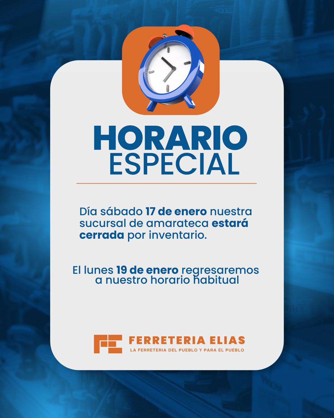 ⏰ Aviso de horario Este sábado 17 de... - Ferretería Elías | Facebook