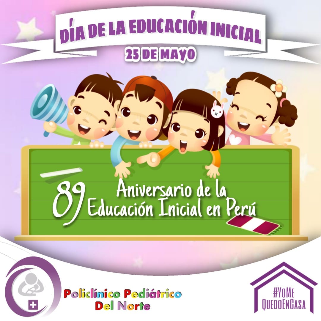 Policlínico Pediátrico Del Norte - DÍA DE LA EDUCACIÓN INICIAL 👉Hoy 25 ...