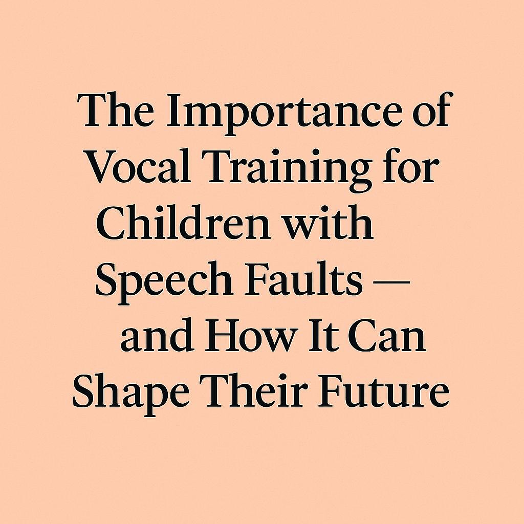 Dublin - The Importance of Vocal Training for Children with Speech ...
