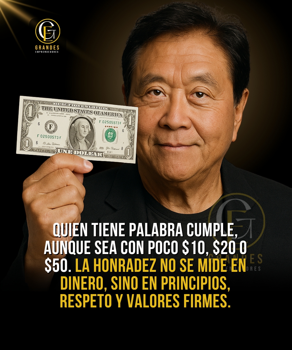 Grandes - El dinero va y viene, eso es una realidad que todos conocemos ...