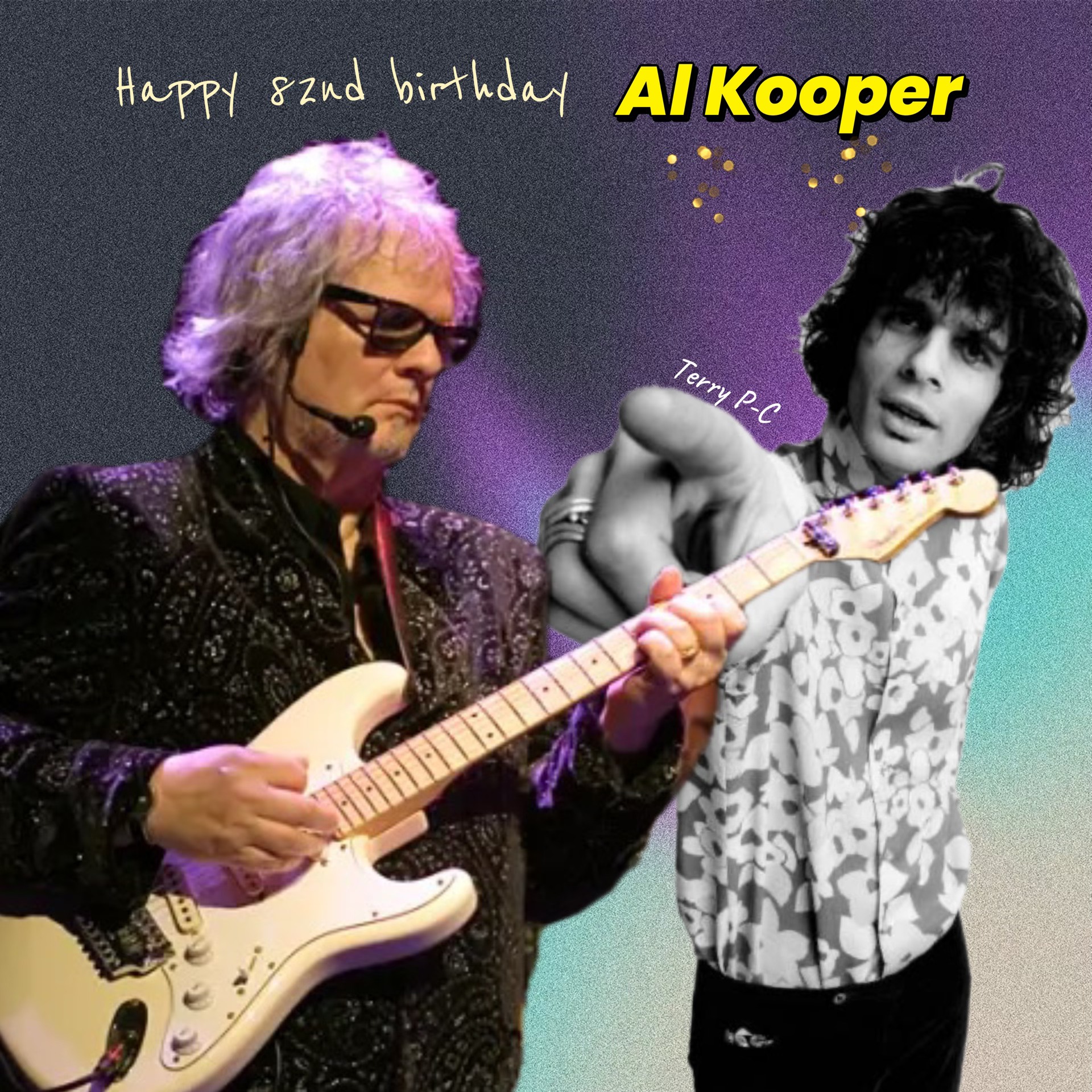 Terry 𝐇𝐚𝐩𝐩𝐲 𝟖𝟐𝐧𝐝 𝐁𝐢𝐫𝐭𝐡𝐝𝐚𝐲 — Al Kooper ⠀ Born February 5 1944 Al 7258
