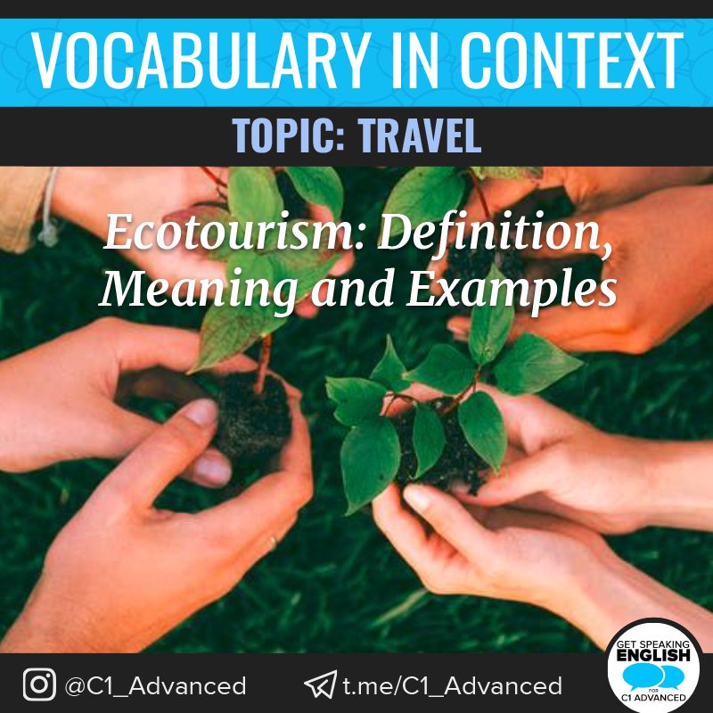 Here's a post about Ecotourism and... - Get Speaking English