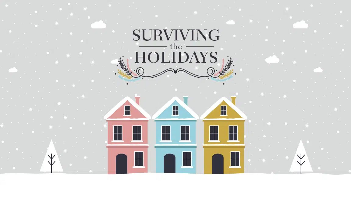 Surviving the Holidays