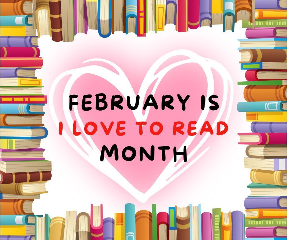 LeRoy-Ostrander - February is I LOVE TO READ MONTH! February is ...