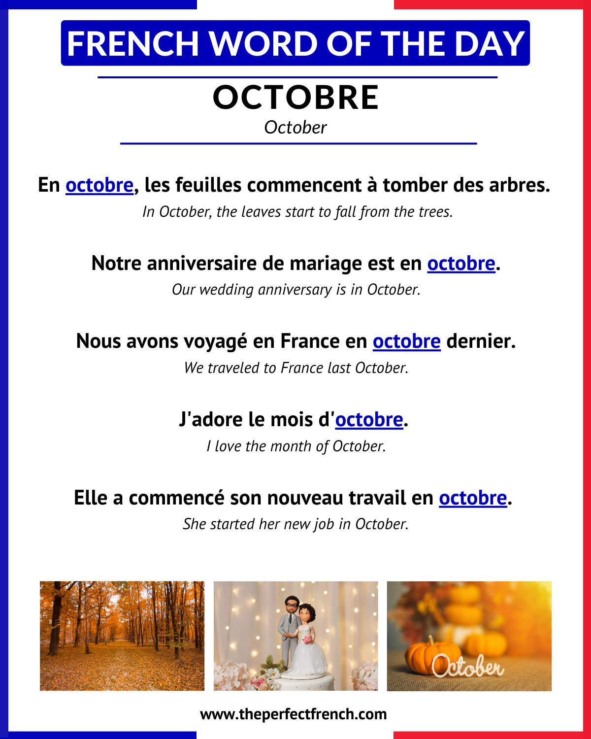 The perfect - 🇫🇷 Today's French Word of the Day is OCTOBRE - Listen to ...