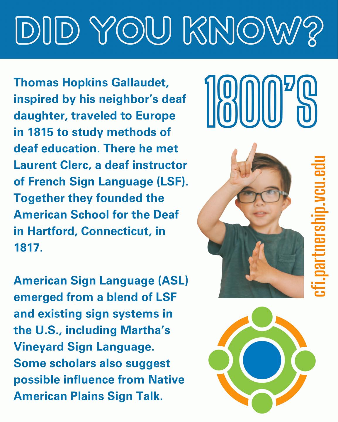 Center - DID YOU KNOW? ASL Thomas Hopkins Gallaudet, inspired by his ...
