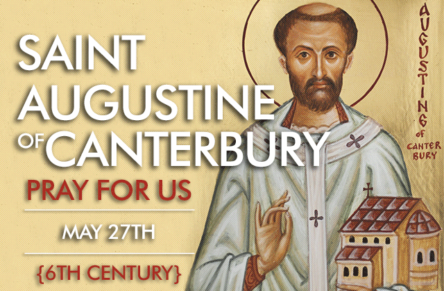 St. Gerald Church - SAINT OF THE DAY - May 27 ST. AUGUSTINE OF ...