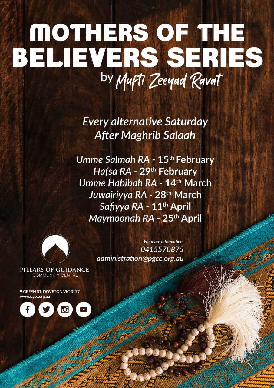 Pillars - 👏🏻 NEW SERIES 🌹 Mothers of the Believers | With Mufti Zeeyad ...