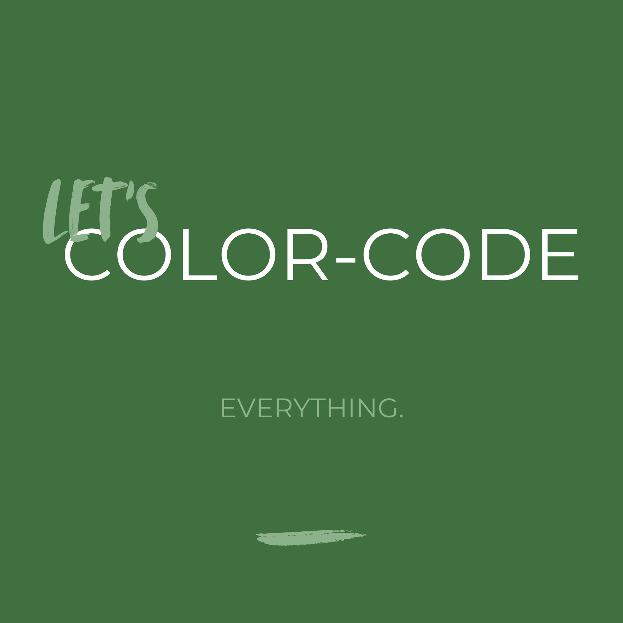 I Know The Color Coding Method Color Coded Creatives