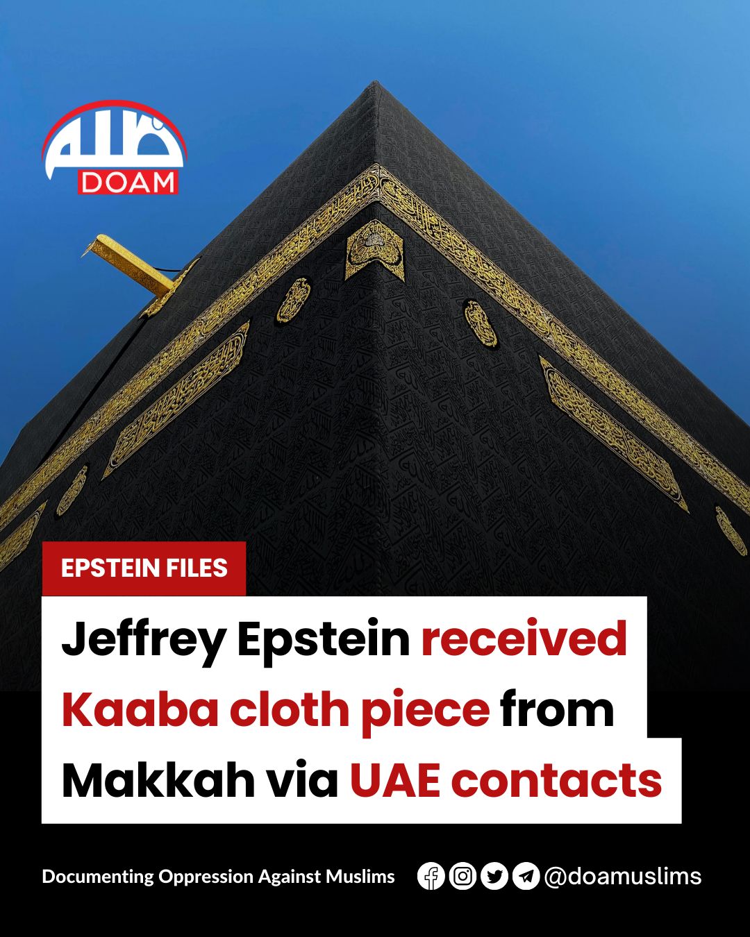 Doam New Jeffrey Epstein Received Kaaba Cloth Piece From Makkah Via