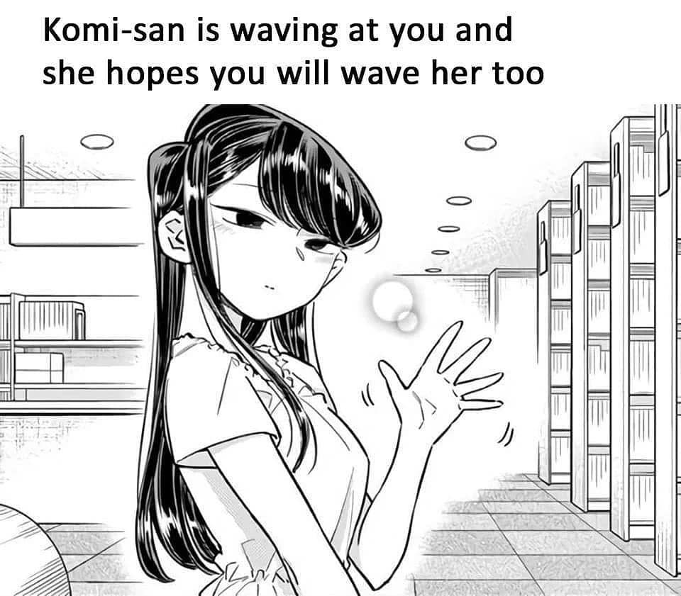 Source Komi Cant Communicate Wholesome Anime Memes Facebook 9679