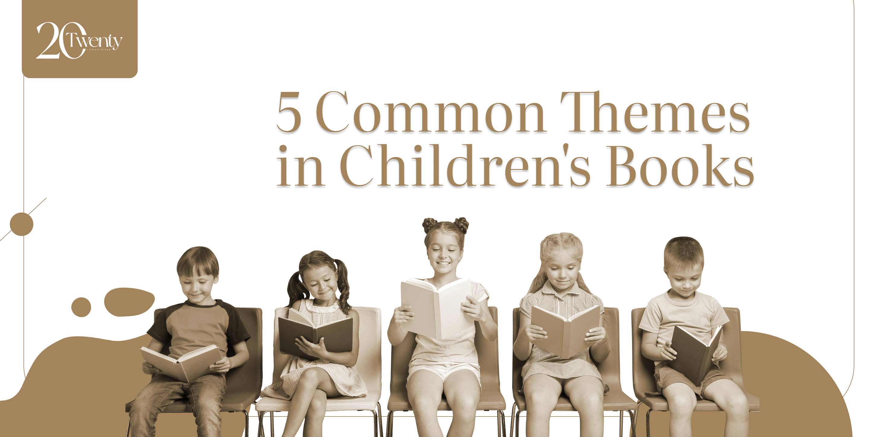5 Common Themes in Children's Books... - 20/20 Literary Group | Facebook
