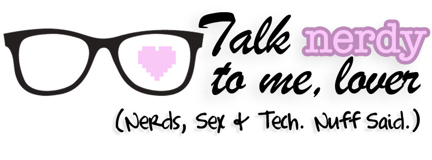 Talk Nerdy To Me Lover