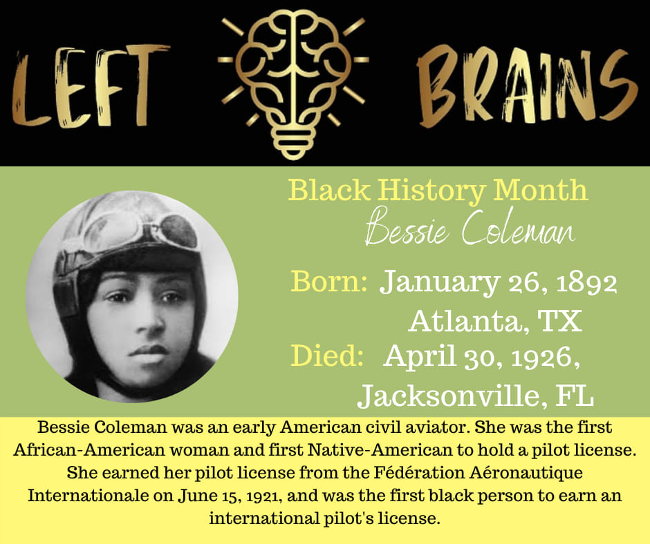 Left Brains - Our Black History Month Recognition goes to Bessie ...