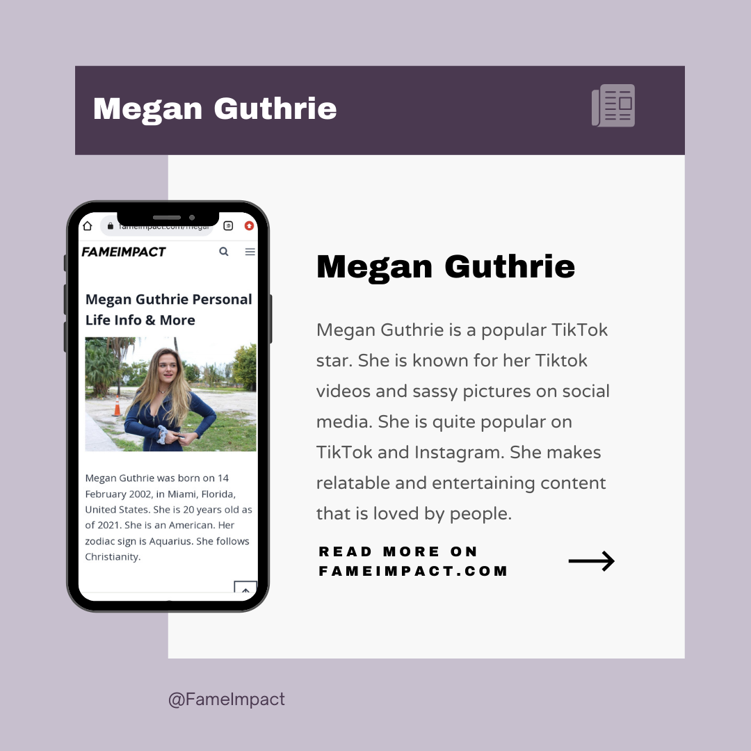Fameimpact Megan Guthrie Is A Popular Tiktok Star She