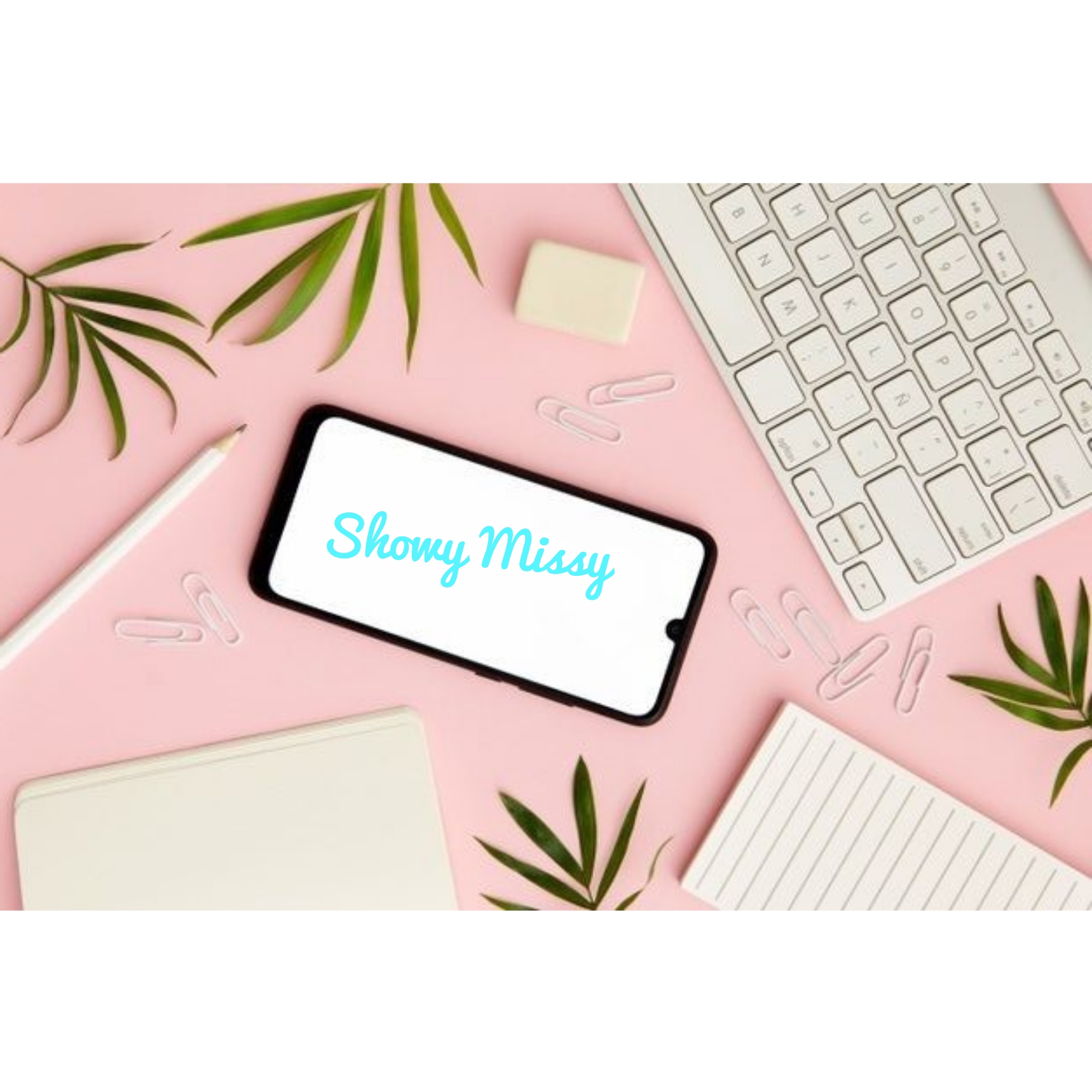 Showy Missy Home
