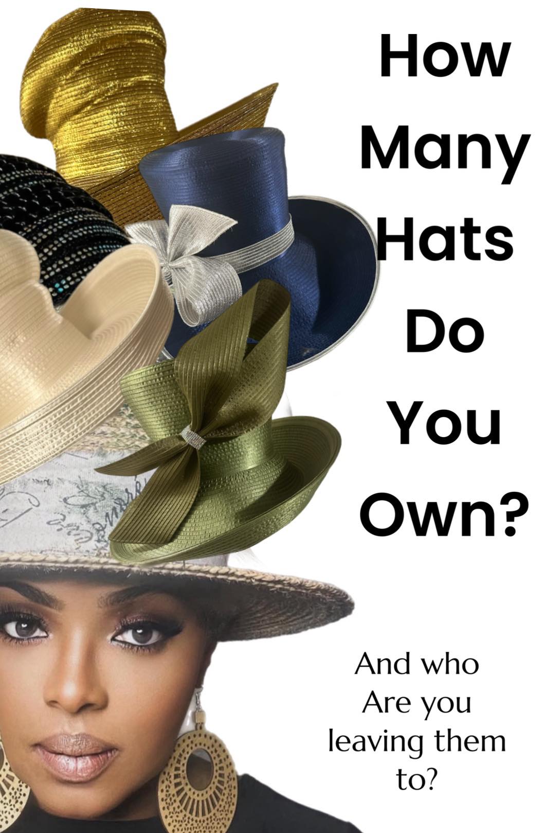 Hat Queens | QUESTION? How many hats do you own | Facebook