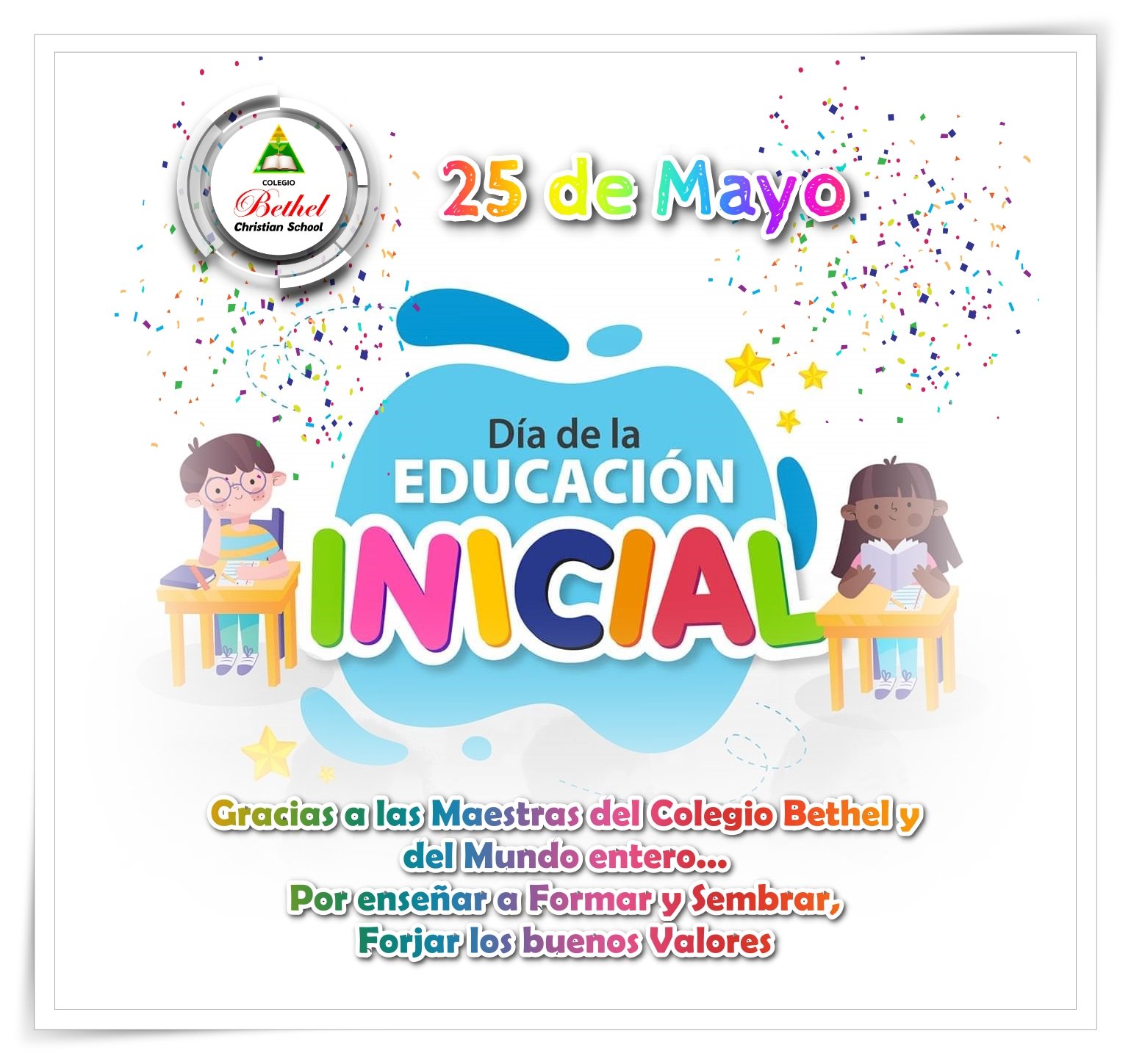 👧🧑‍🦰25 de Mayo... - Colegio Bethel Christian School - Juliaca