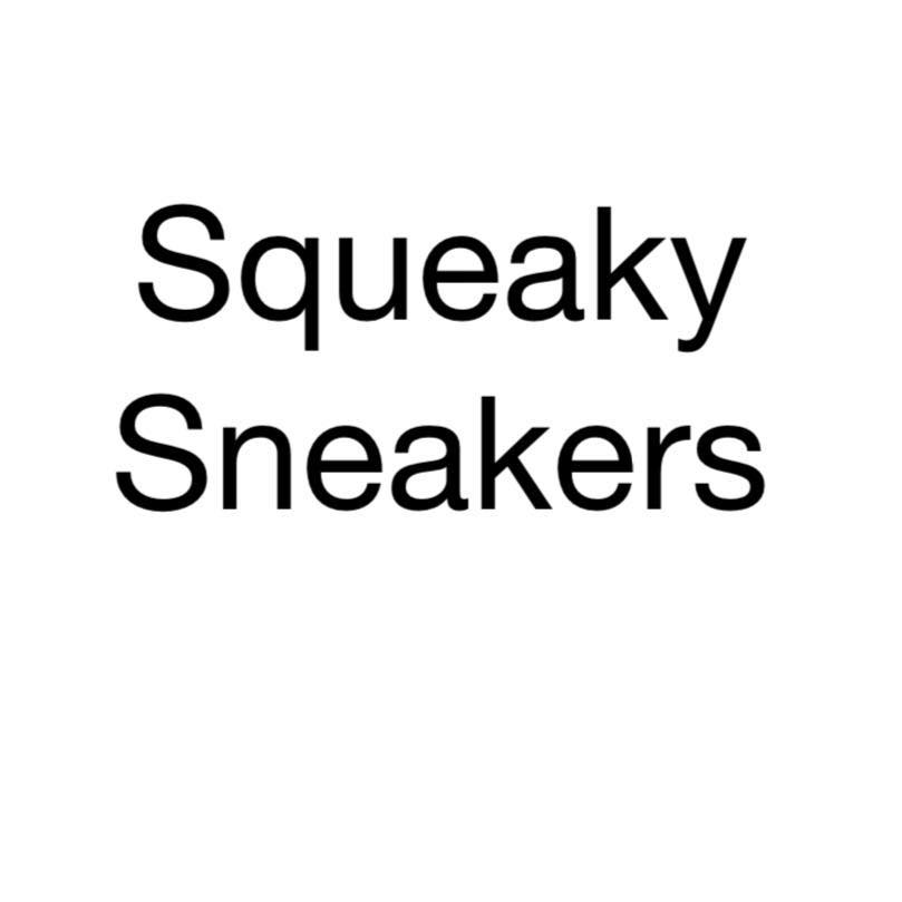 Squeaky Sneakers