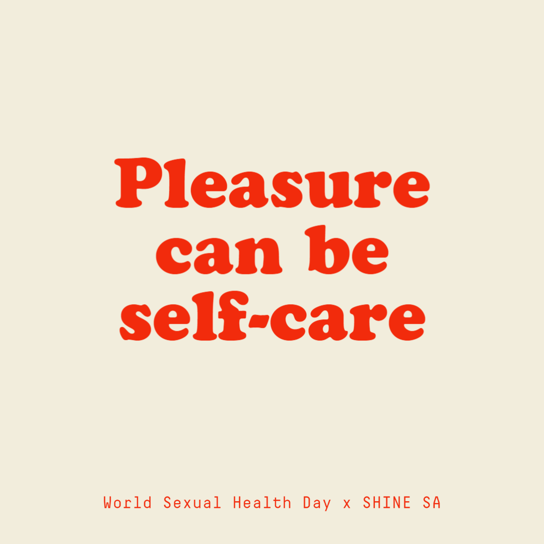 Shine Sa What Is Sexual Pleasure And Why Do We Need To