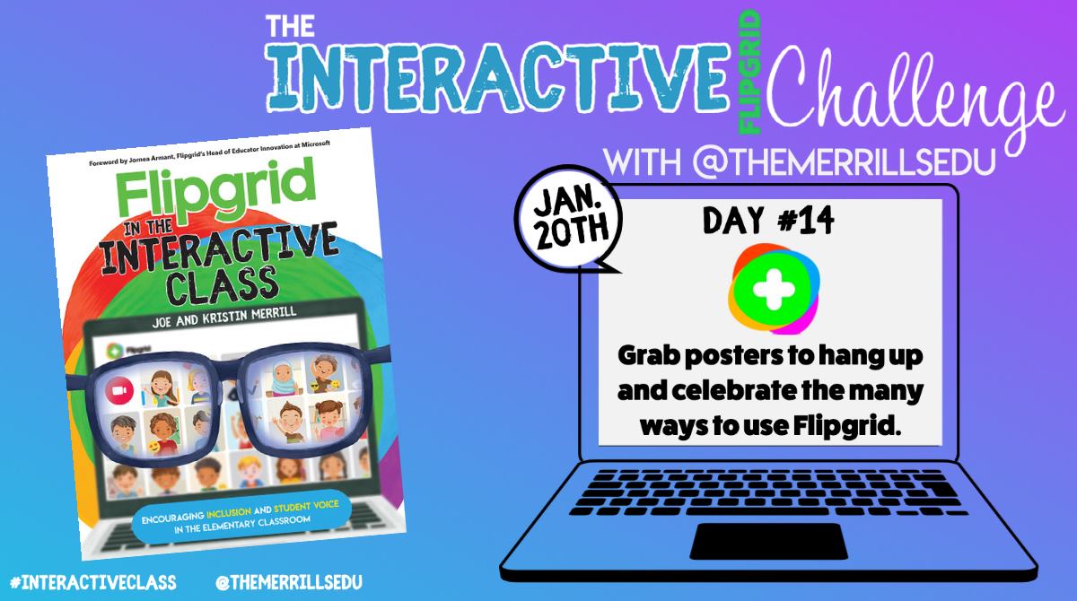 Themerrillsedu - #interACTIVE @Flipgrid Challenge Day 14...