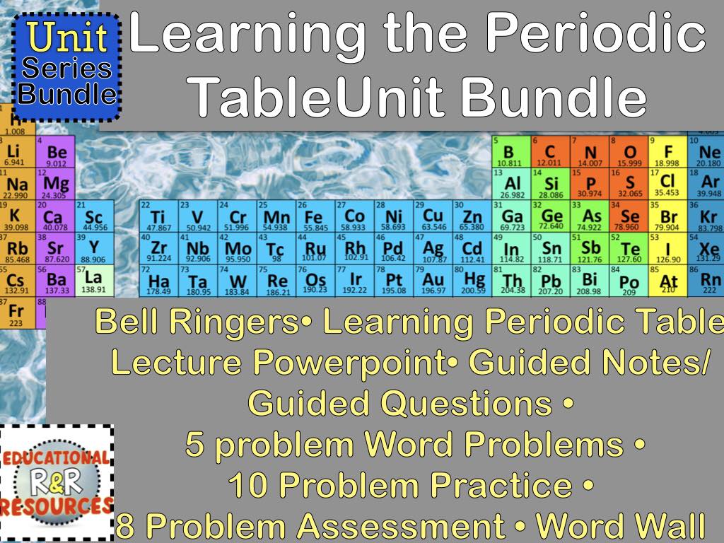 R & R Educational Resources - Complete Unit Bundle for #periodictable # ...