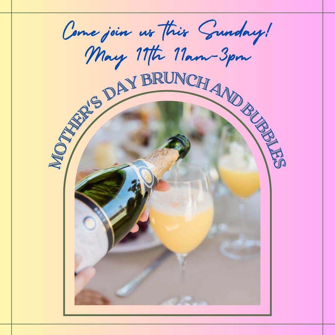 Mothers Day Bottomless Mimosas And Brunch