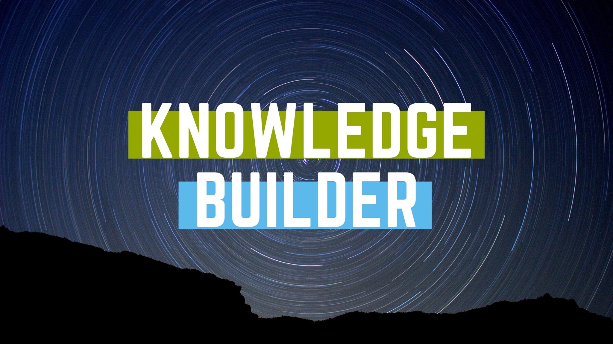 Knowledge Builder