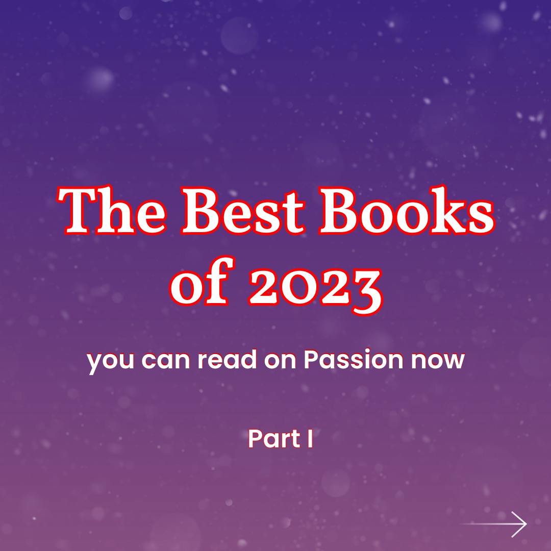 Passion 📚here Are The Books That Received The Most Reads