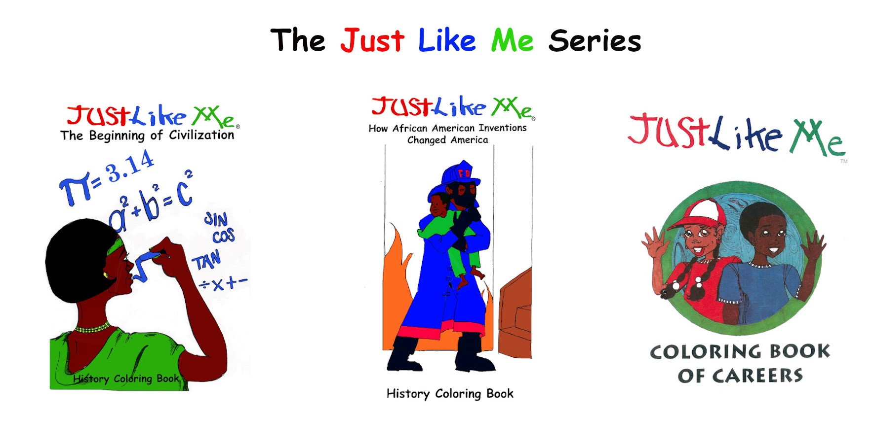 The Just Like Me Series