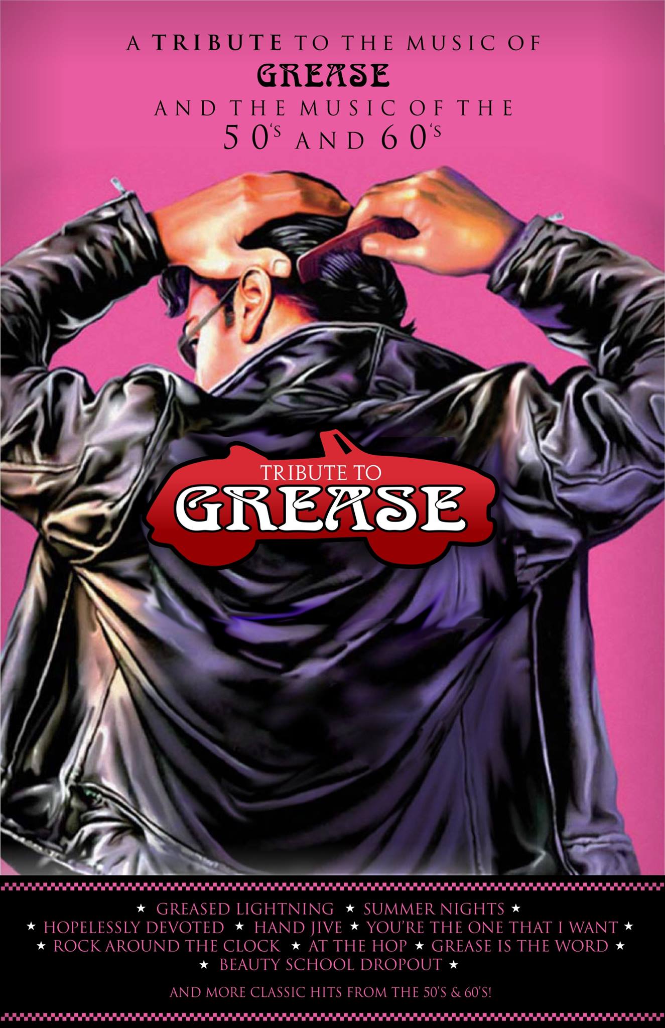 A Tribute To Grease And The Music Of The 50's And 60's