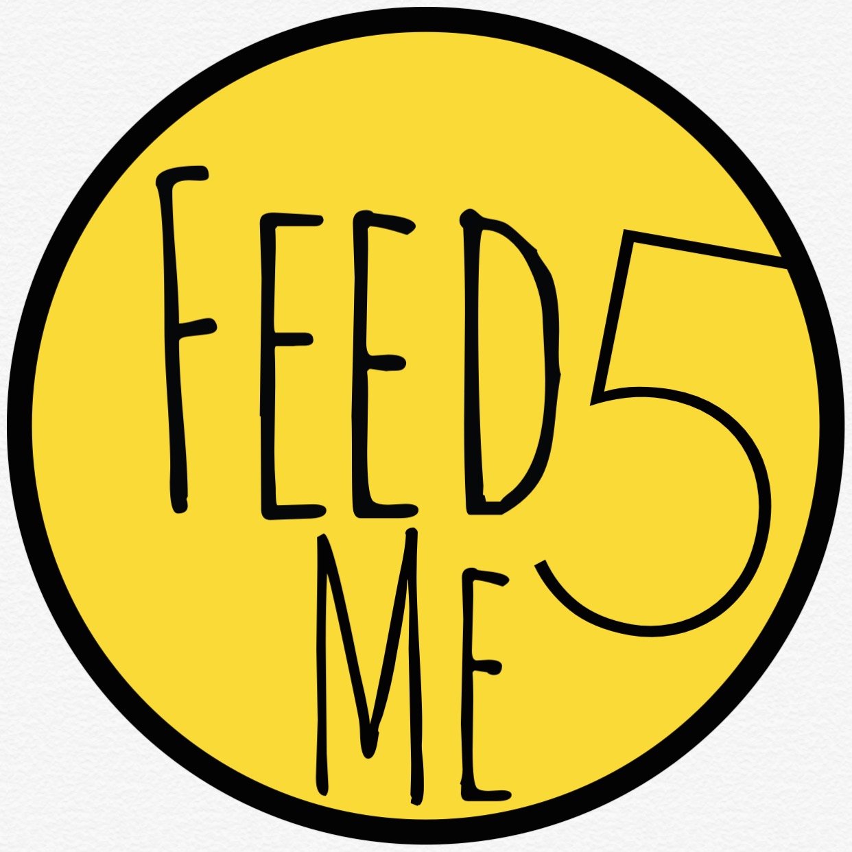Feed Me 5