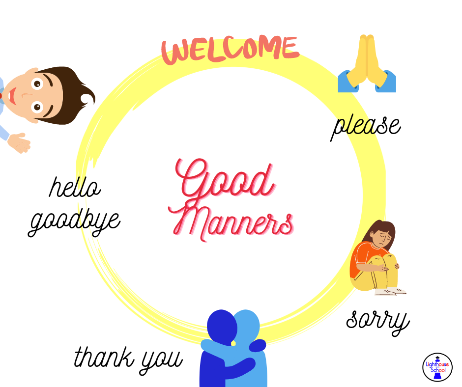 Good manners? 🤔💯 Here are the basics:... - Lighthouse School