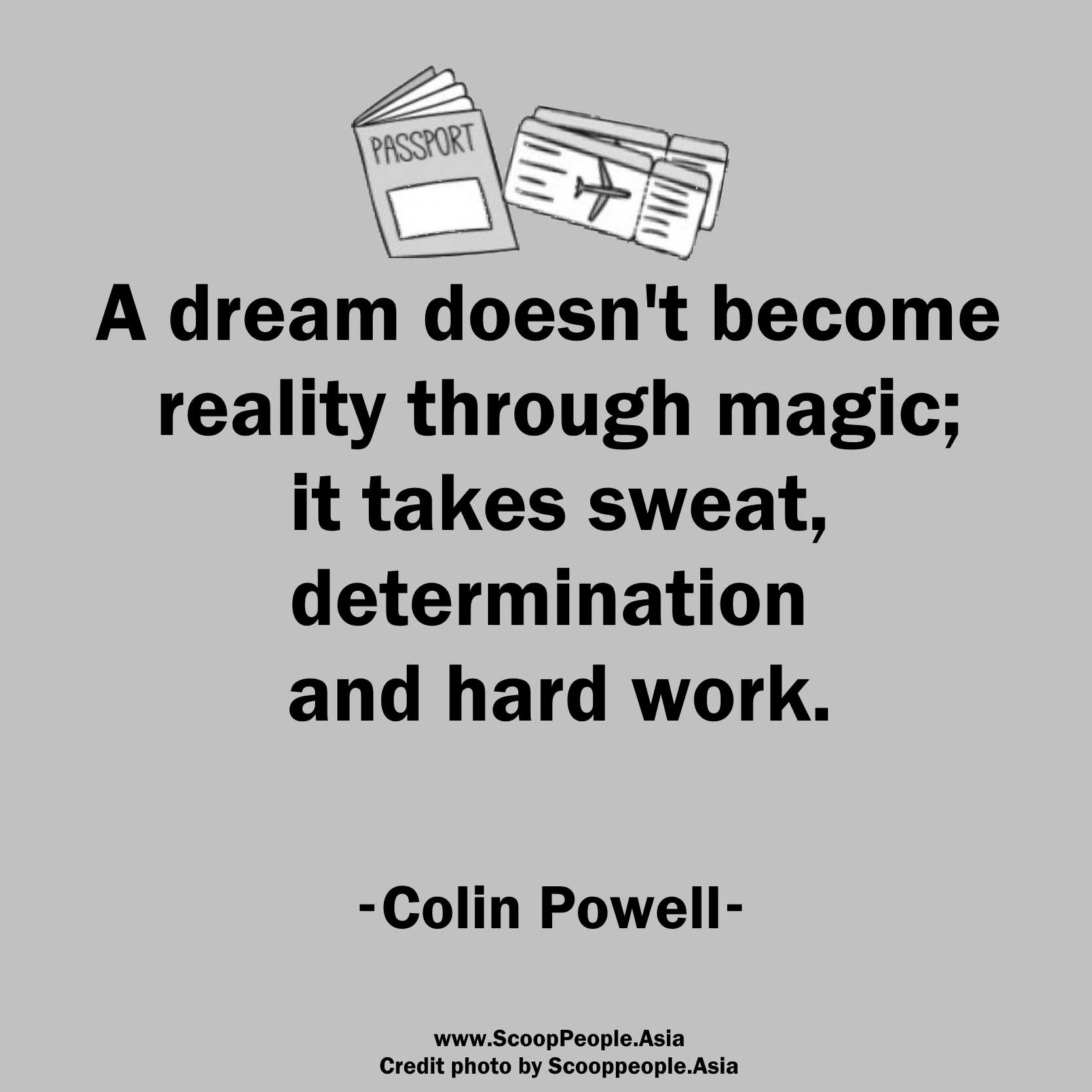 ScoopPeopleAsia - A dream doesn't become reality through magic; it ...