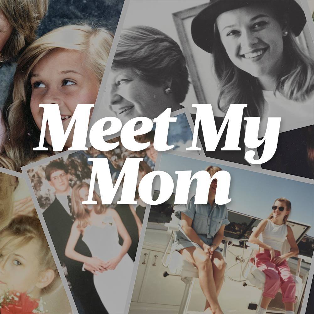 Meet My Mom