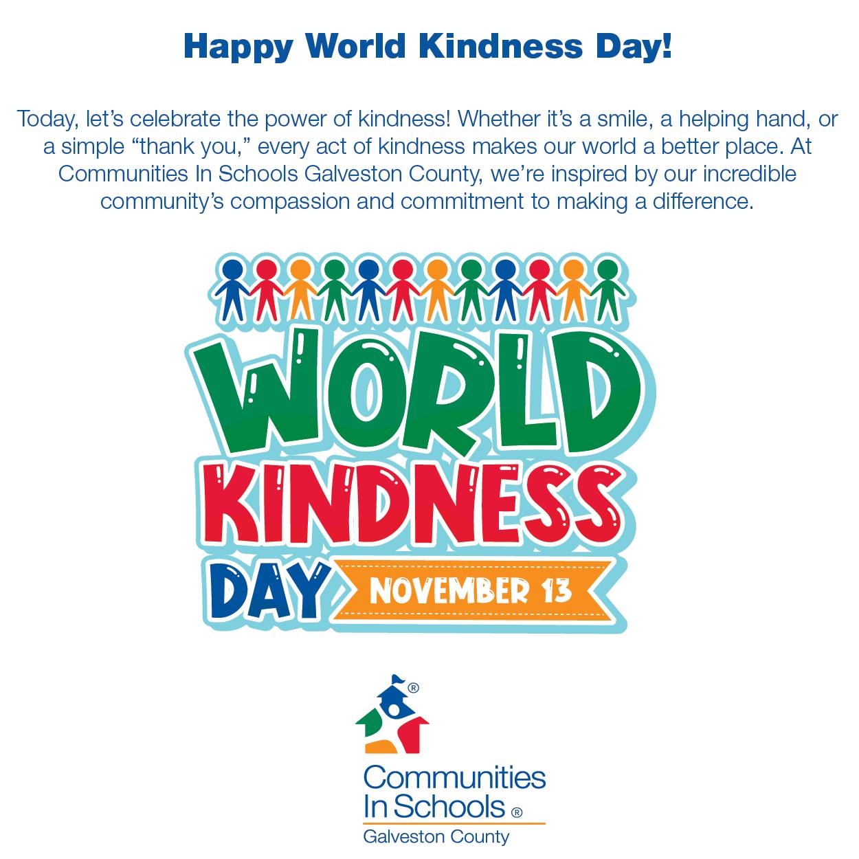 Communities - 🌍💙 Happy World Kindness Day from Communities In Schools ...