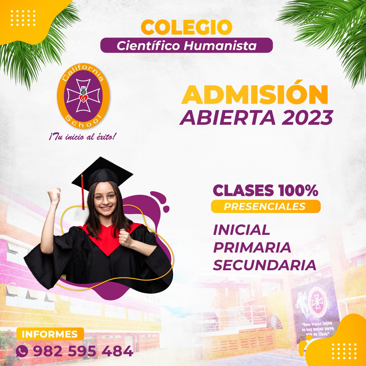 California Colegio California School 🏆🎓 AdmisiÓn Abierta 2023 Inicial