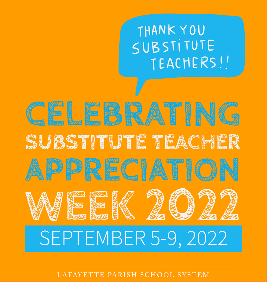 It’s national Substitute... - Lafayette Parish School System | Facebook