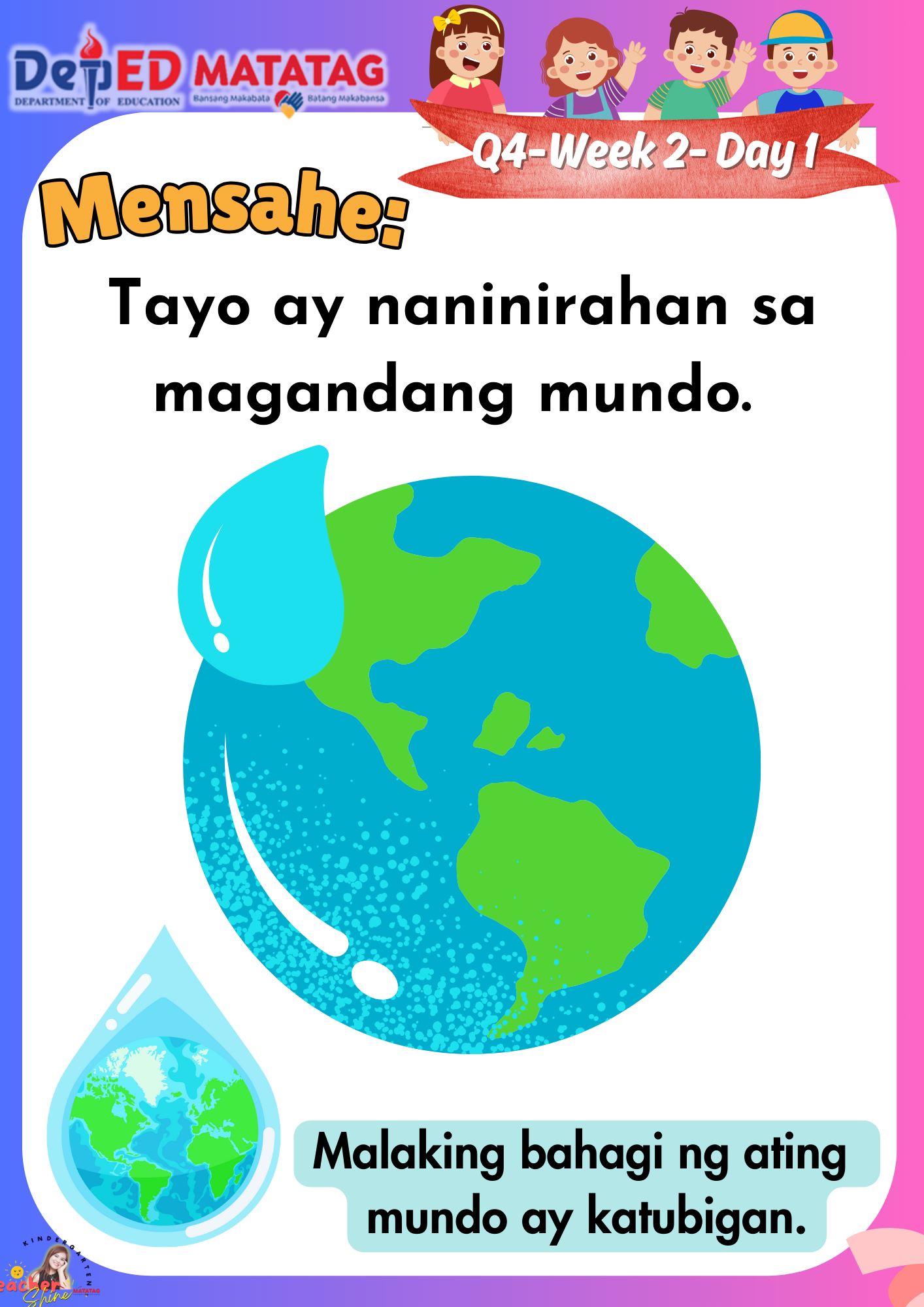 KINDERGARTEN-MATATAG QUARTER 4... - Teach and Shine PH | Facebook