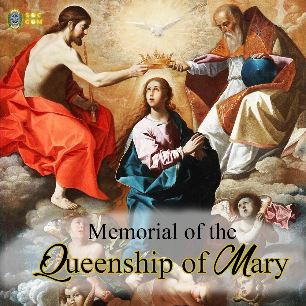 The Memorial Of The Queenship Of Mary August 22nd Hail Holy Queen