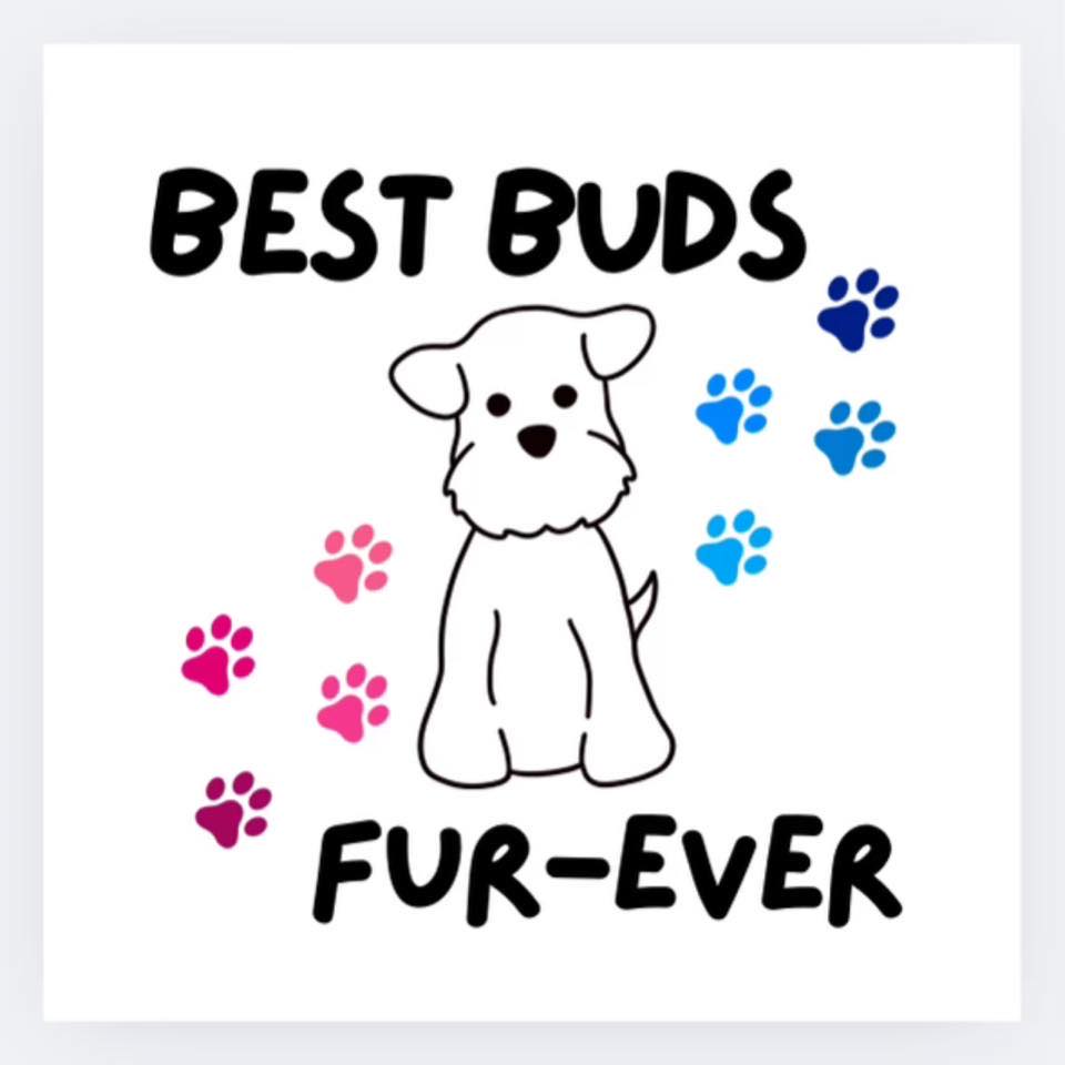 Best Buds Fur Ever