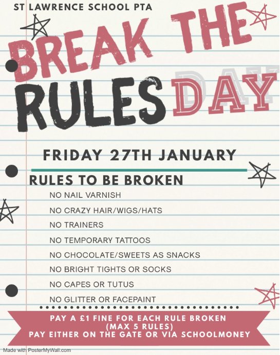 St - Just a reminder that Break the Rules Day is coming up next week ...