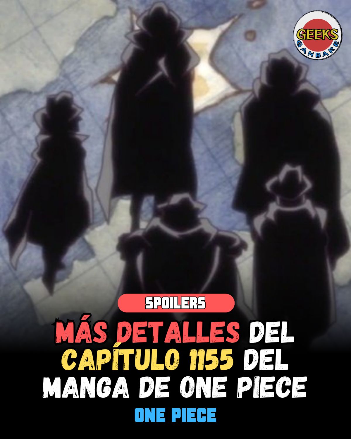 Geeks ‼️alerta De Spoilers One Piece Manga 1155 Marlon Quien Aparece