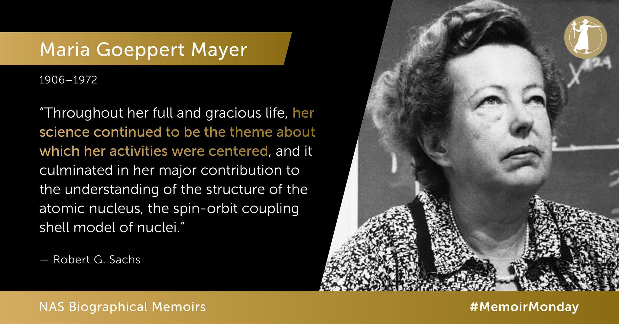 In 1963, Maria Goeppert... - National Academy of Sciences