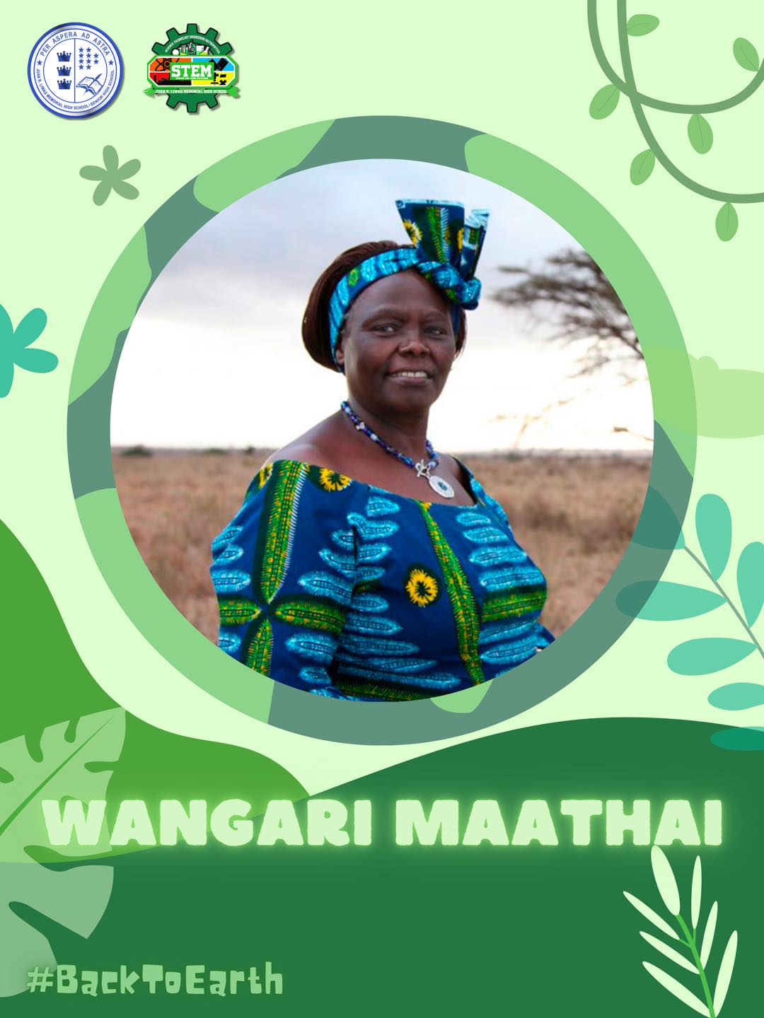 JRLMHS-Science, - Wangari Maathai - Wangari Maathai has always had an ...