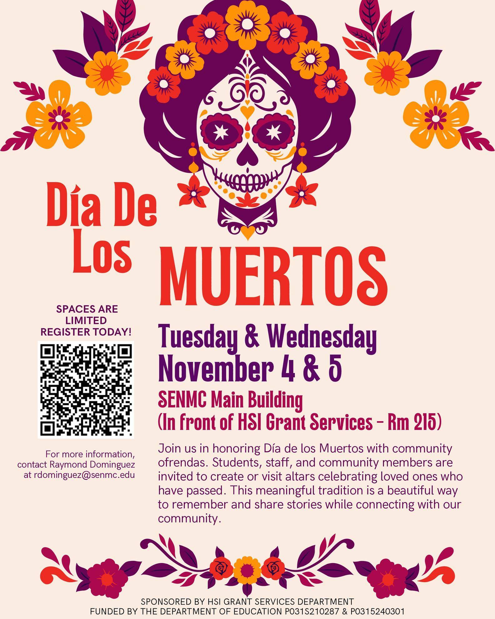 SENMC - 🌼Día de los Muertos Ofrendas | November 4 & 5🌼 Join us in ...