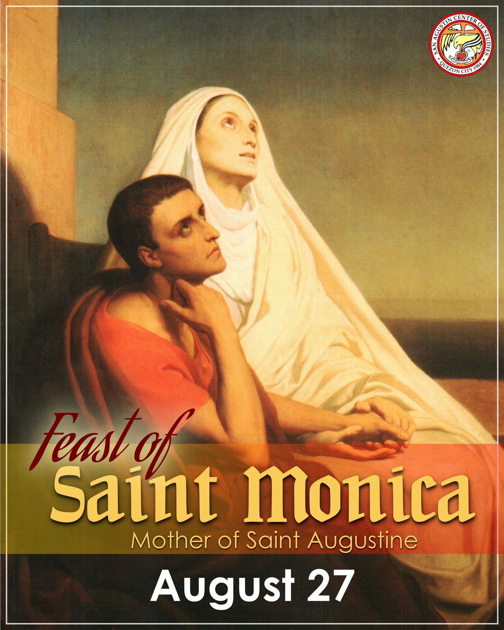 The Feast of Saint Monica,... - San Agustin Center of Studies | Facebook